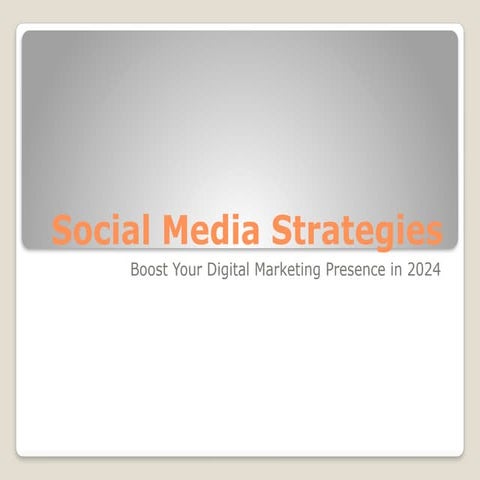 Top 10 Social Media Strategies to Boost Your Digital Marketing in 2024 ...