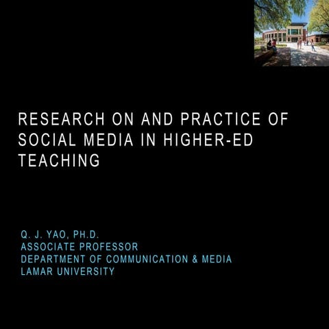 Research on and Practice of Social Media in higher-ed teaching | PPTX