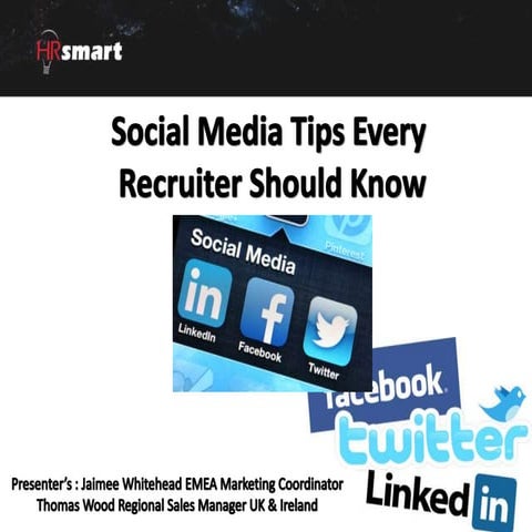 Social Media Tips Every Recruiter Should Know | PPT