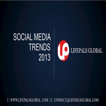Social media trends 2013 | PPT