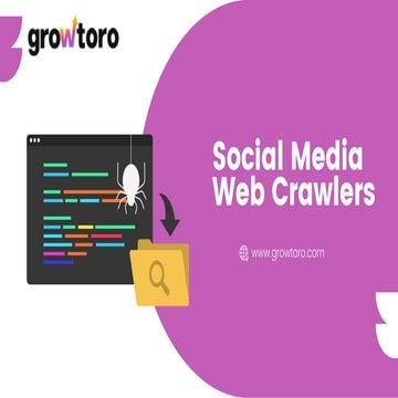 What is a Social Media Web Crawler and How Do Work? | PPT