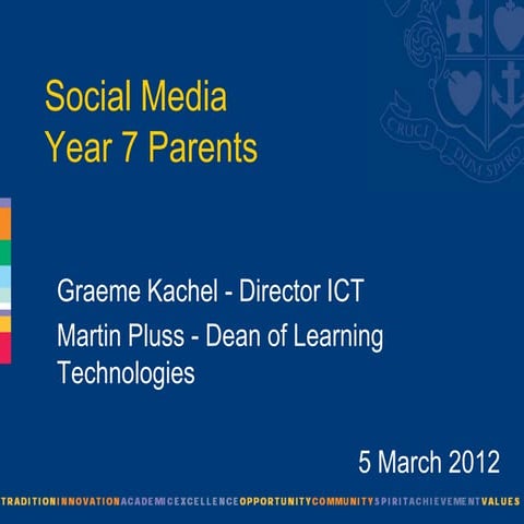 Social Media Year 7 Parents 2012 | PPT