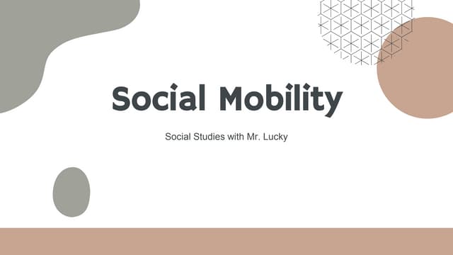 TOPIC 5 SOCIAL MOBILITY AND CHANGES IN EDUCATION (FULL).pptx