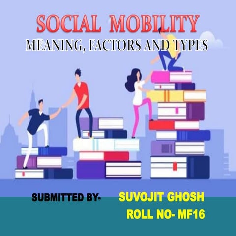 Social mobility by suvojit ghosh | PPTX