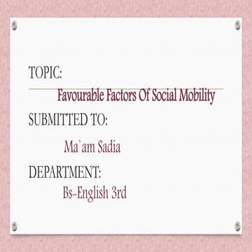 Favourable Factors of Social mobility | PPTX