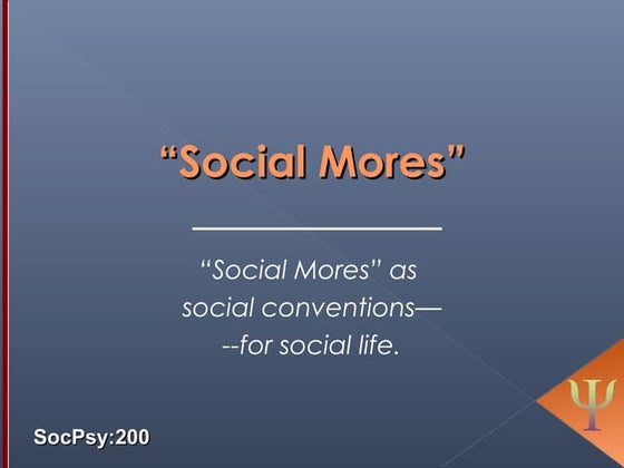 Social Mores - Definition - Sociology 101 | PPT