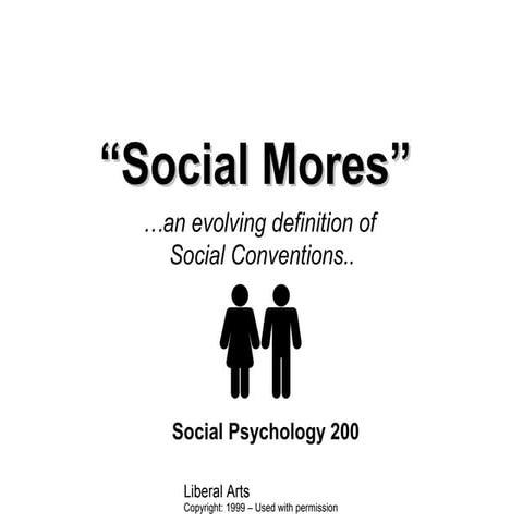 Social Mores - Social Psychology 200 - Liberal Arts | PPT | College ...