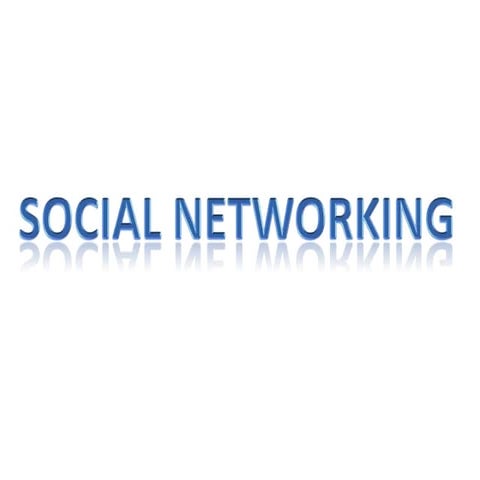Social Networking | PPT