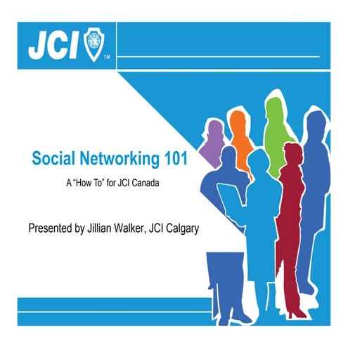 Social Networking 101 for JCI Canada | PDF