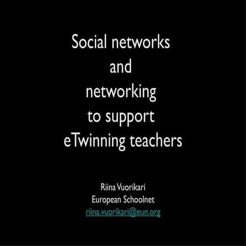 Social networks and networking to support eTwinning teachers | PDF