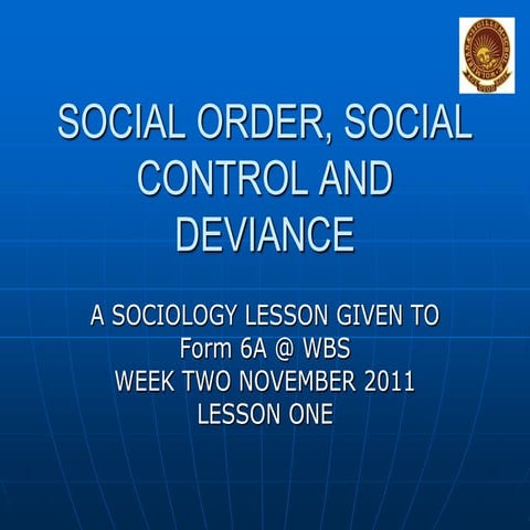 CAPE SOCIOLOGY Socialordersocialcontrolanddeviance | PPTX
