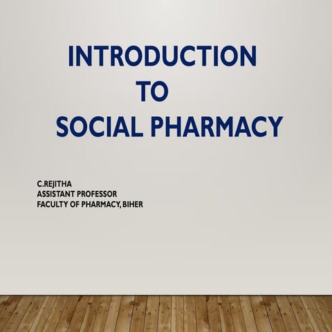 Social pharmacy-Introduction to social pharmacy | PPT