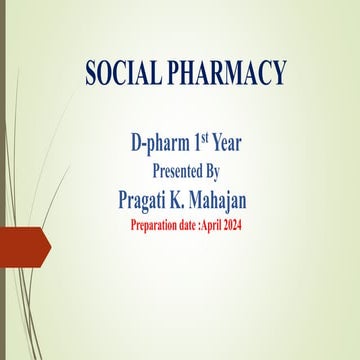 social pharmacy d-pharm 1st year by Pragati K. Mahajan | PPTX