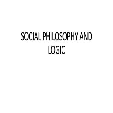SOCIAL PHILOSOPHY AND LOGIC.pptx