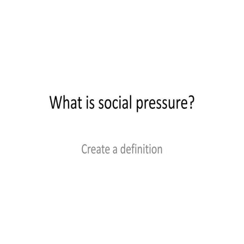 Social pressure | PPTX