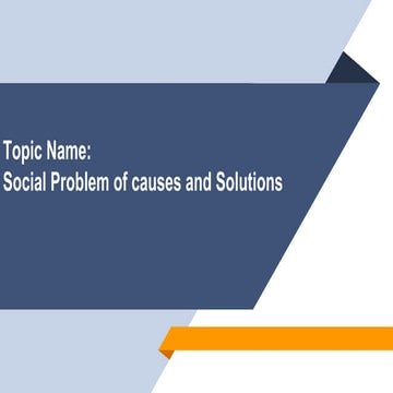 Social Problem of causes and Solutions By Ammara Arshad Nadia Ehtisham.pptx