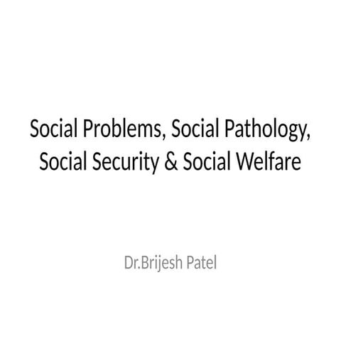 social problem, pathology,security.pptxs | PPTX