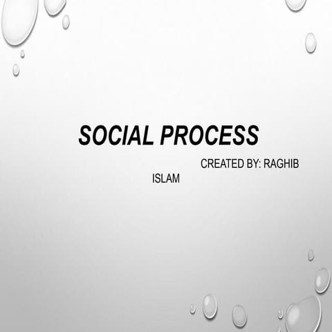 Social process presentation | PPTX