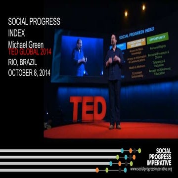 TED Global 2014: Social Progress Index | PPTX