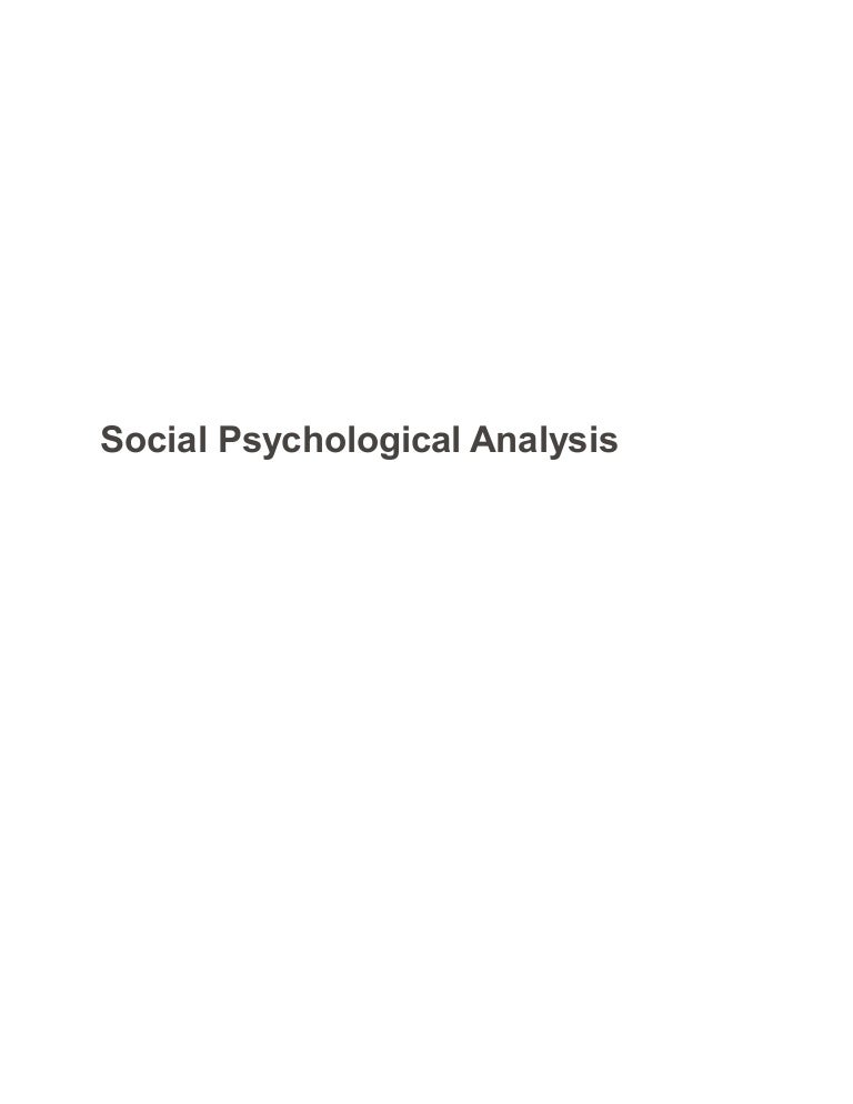 Social Psychological Analysis Sample Paper Essay social-psychological-analysis-sample-paper-essay