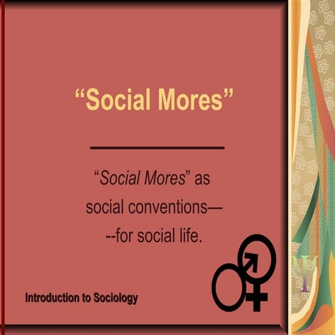 Social Psychology - Social Mores - Slide Show - Liberal Arts | PPT