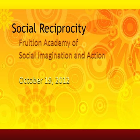 Social reciprocity presentation | PPTX