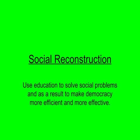 Social Reconstruction | PPT