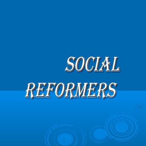 Social reformers movement | PPT