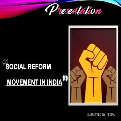 Social reform movement presentation by nikita (1) | PPT