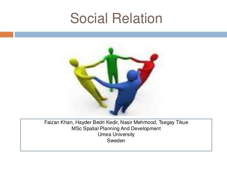 Social Relations Social Relations