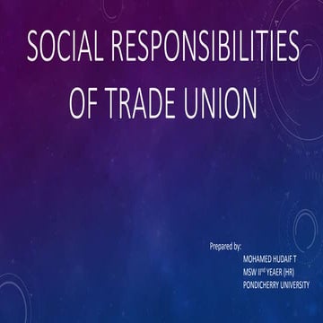 Social responsibilities of trade union | PPTX