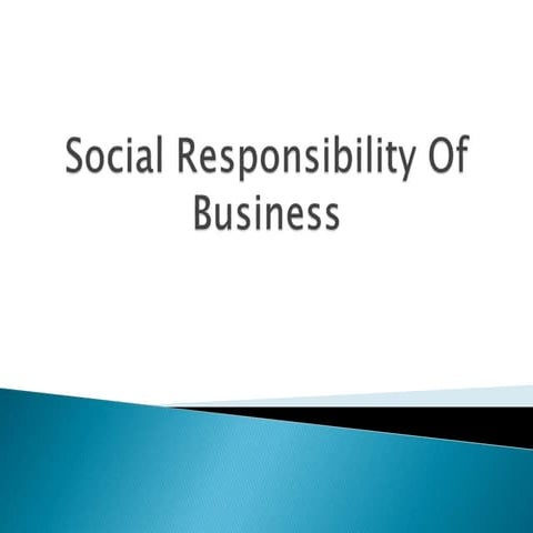 Social Responsibility Of Business.pptx