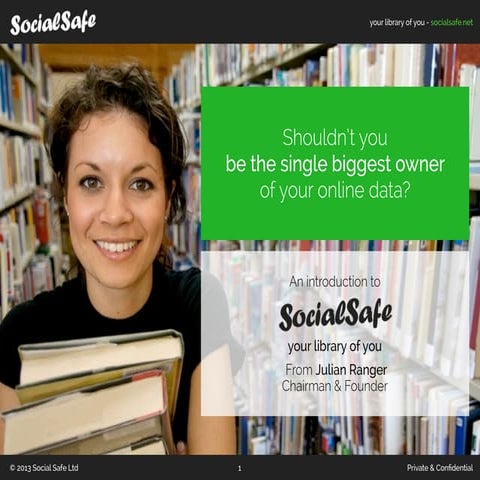 SocialSafe - what is SocialSafe? - v1 | PPT