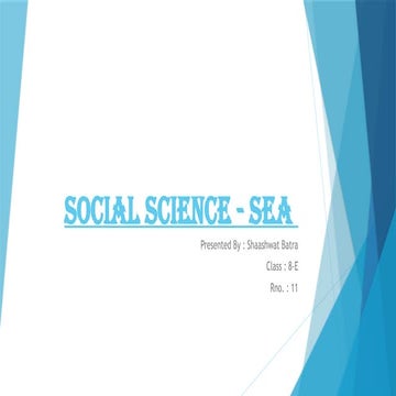 PPT OF SOCIAL SICENCE TOPIC - SEA . An Interesting ppt on sea. | PPTX