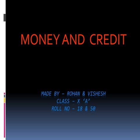 Money and credit | PPTX