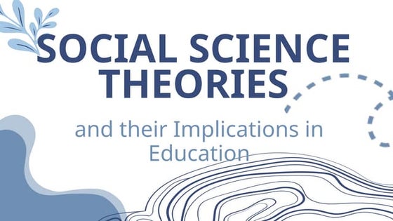 CHAPTER-3-SOCIAL-SCIENCE-THEORIES (1).pptx | Education