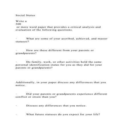 Social StatusWrite a 500 or more word paper that provides a .docx