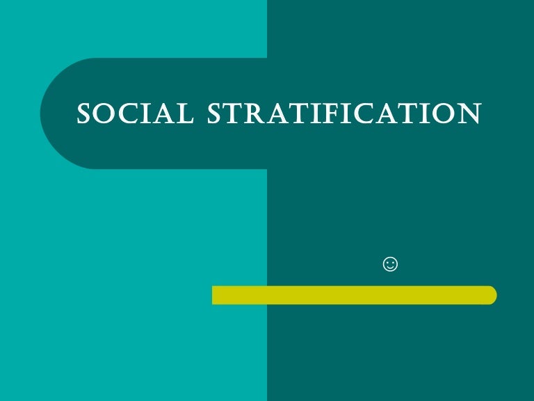 Social Stratification social-stratification