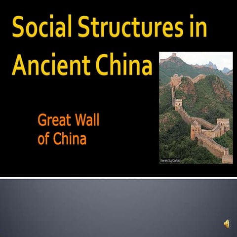 Social structures in ancient china | PPTX