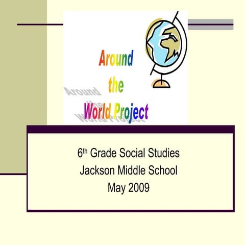 Social Studies End Of Year Project May 2009 | PPT