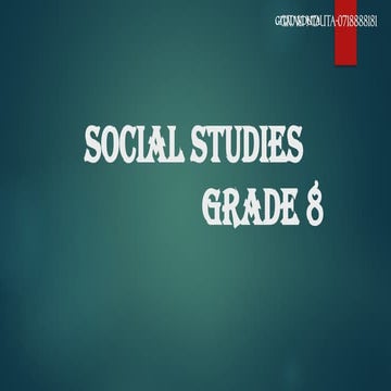 SOCIAL STUDIES G8 NOTES term one to term three .pptx