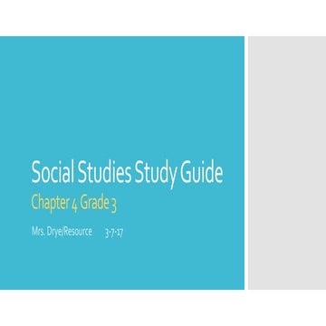 Social studies study guide chapter 4 for 3rd grade 3 8-17 | PPTX
