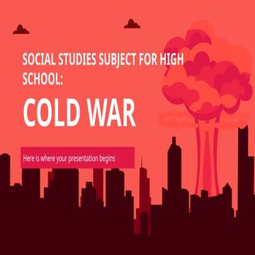 Social Studies Subject for High School_ Cold War by Slidesgo.pptx