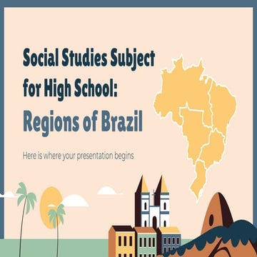 Social Studies Subject for High School_ Regions of Brazil by Slidesgo.pptx