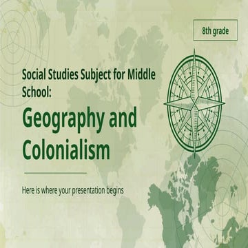 Social Studies Subject for Middle School - 8th Grade_ Geography and Colonialism Green variant by ...