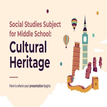 Social Studies Subject for Middle School_ Cultural Heritage by Slidesgo ...