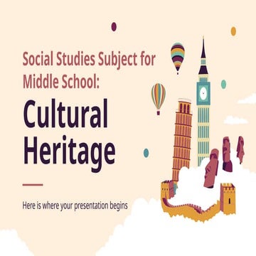 Social Studies Subject for Middle School_ Cultural Heritage by Slidesgo ...