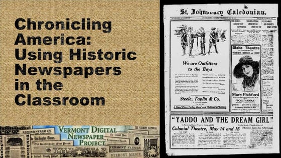 Chronicling America: Using Historic Newspapers in the Classroom & for ...