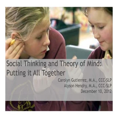 Social Thinking & Theory of Mind: Putting it all together | PDF | Brain ...
