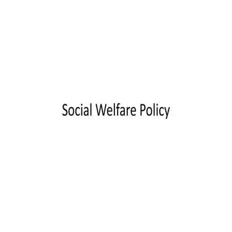 Social Welfare Policy | PDF